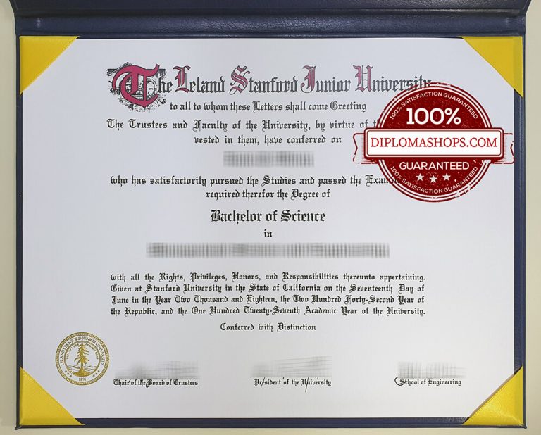 Get a Fake Leland Stanford Junior University Diploma in a week